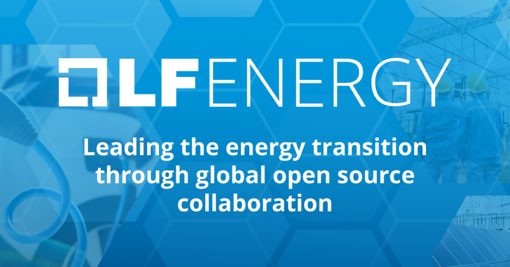 Linux Foundation Energy Gains More Industry Support to Drive the Energy ...