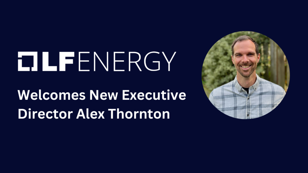Energy Industry Veteran Alex Thornton Joins Linux Foundation Energy as ...
